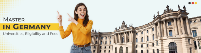 Universities In Germany For Masters Course: Eligibilities & Fees