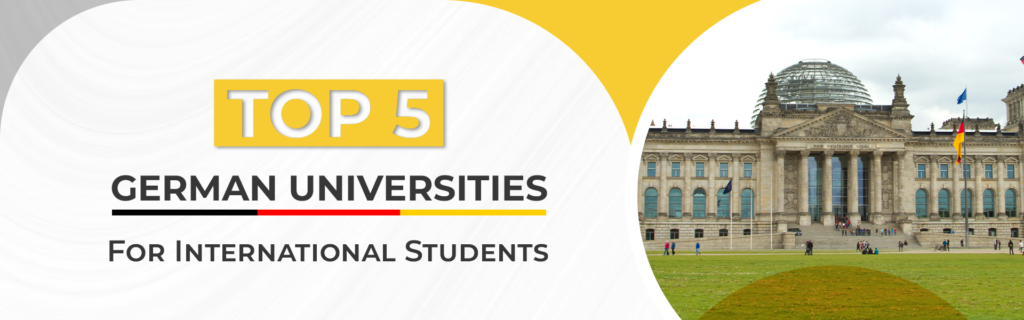 Top 5 German Universities for International Students