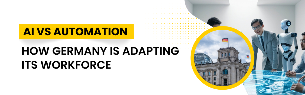 AI vs Automation: How Germany Is Adapting Its Workforce | YES Germany